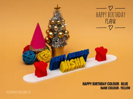 Happy Birthday Plank – The 3D Printing Store India